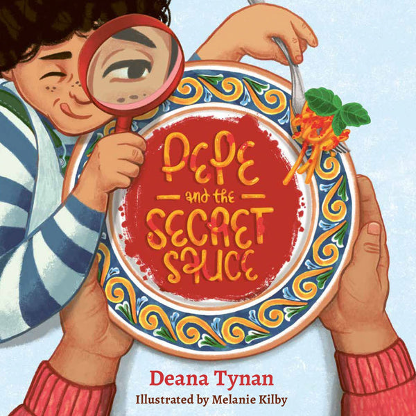 Pepe and the Secret Sauce - Deana Tynan – Forza Italia